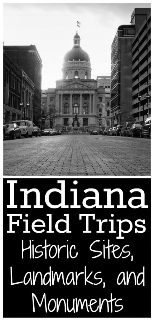 Indiana Field Trips: Historic Sites, Landmarks, and Monuments - Walking ...