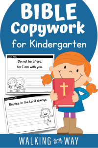 Bible Copywork for Kindergarten - Walking by the Way