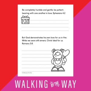 Bible Verses About Love Copywork - Walking by the Way