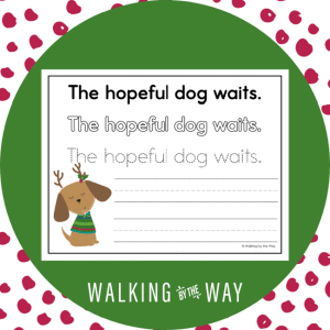 Holiday Dogs Sentences to Copy for Handwriting Practice - Walking by ...
