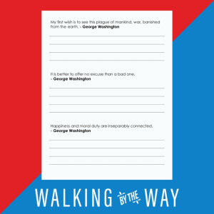 President Quotes Copywork - Walking by the Way