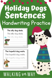 Holiday Dogs Sentences to Copy for Handwriting Practice - Walking by ...