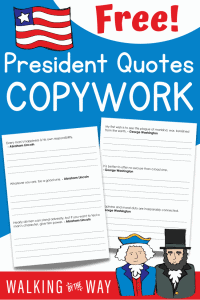 President Quotes Copywork - Walking by the Way