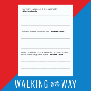 President Quotes Copywork - Walking by the Way