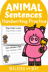 Simple Animal Sentences for Handwriting Practice - Walking by the Way